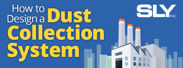 Infographic: How to Design a Dust Collection System - Sly Air Pollution ...